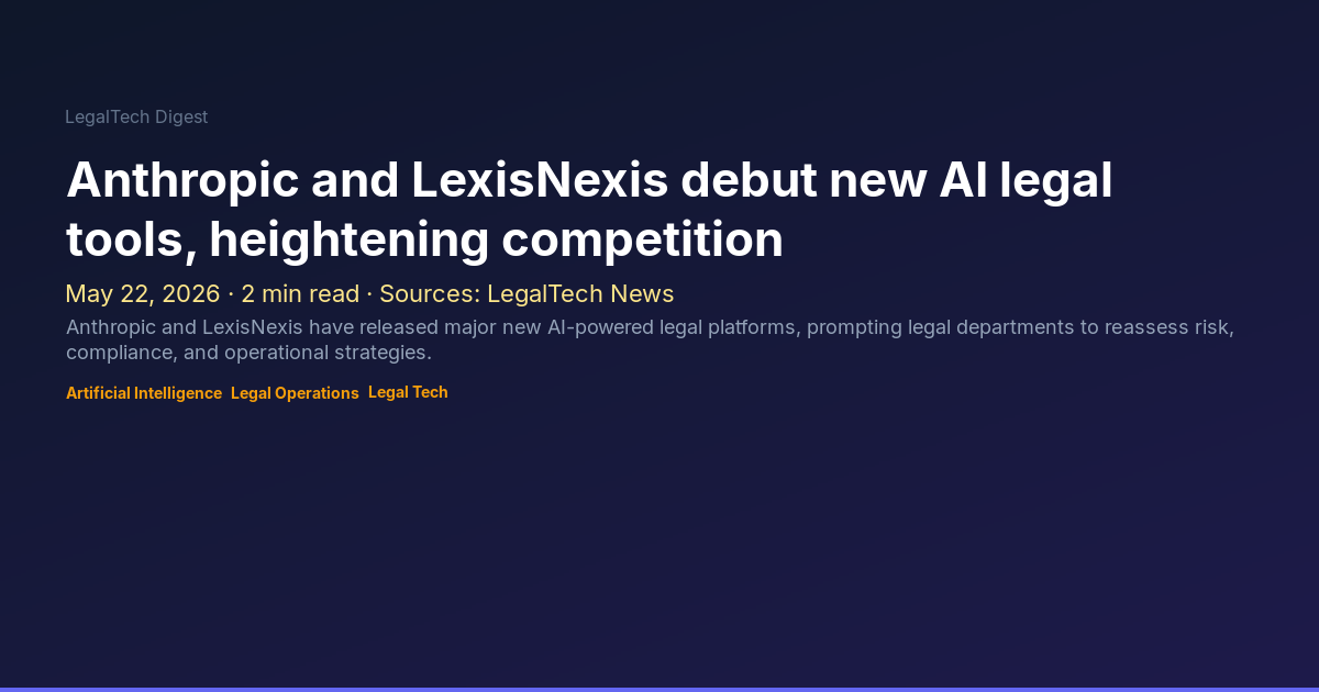 Anthropic and LexisNexis debut new AI legal tools, heightening ...