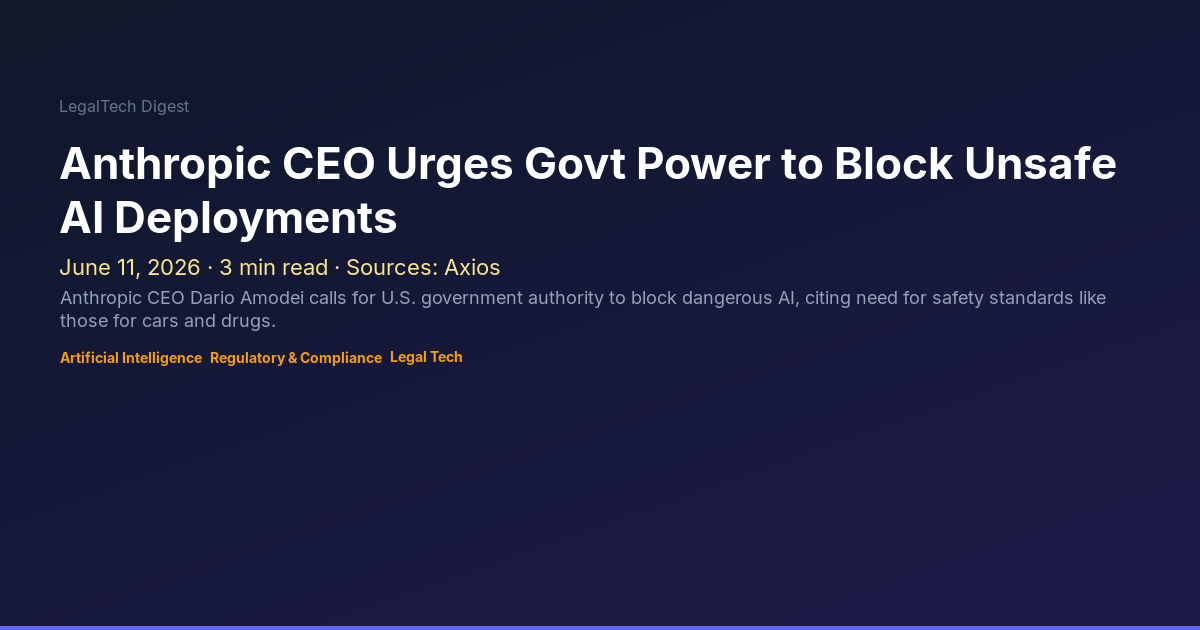 Anthropic CEO Urges Govt Power to Block Unsafe AI Deployments ...
