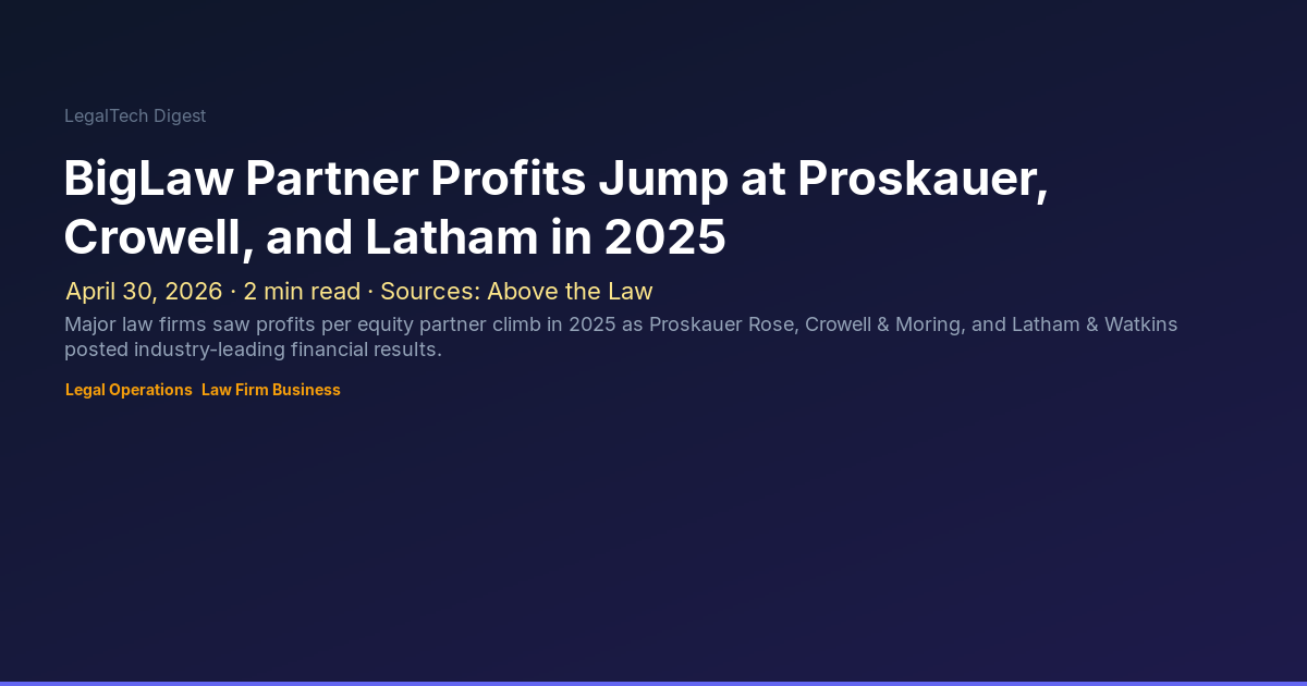 BigLaw Partner Profits Jump at Proskauer, Crowell, and Latham in 2025 ...