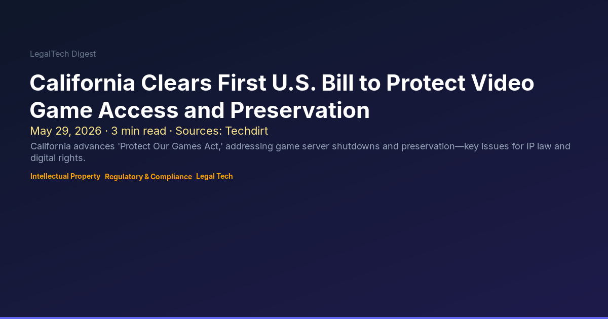 California Clears First U.S. Bill to Protect Video Game Access and ...