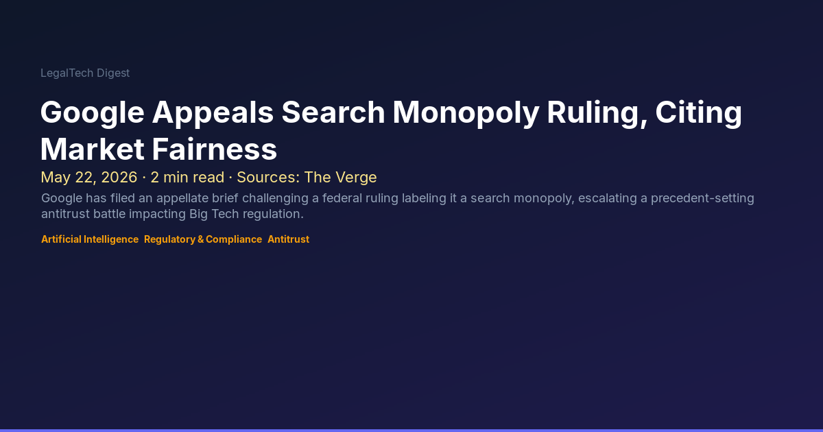 Google Appeals Search Monopoly Ruling, Citing Market Fairness ...
