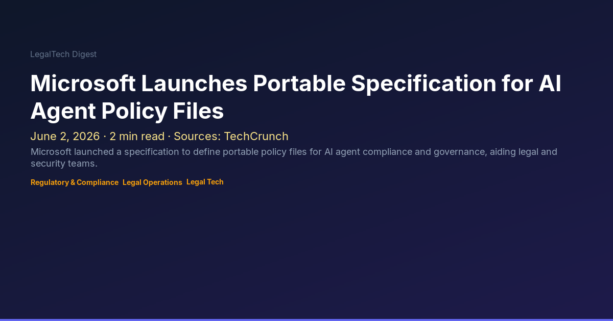 Microsoft Launches Portable Specification for AI Agent Policy Files ...