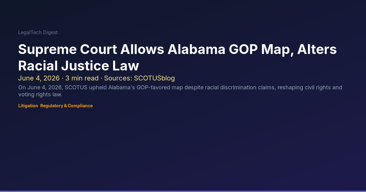 Supreme Court Allows Alabama GOP Map, Alters Racial Justice Law ...