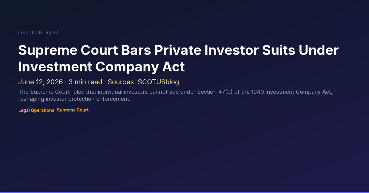 Supreme Court Bars Private Investor Suits Under Investment Company Act ...