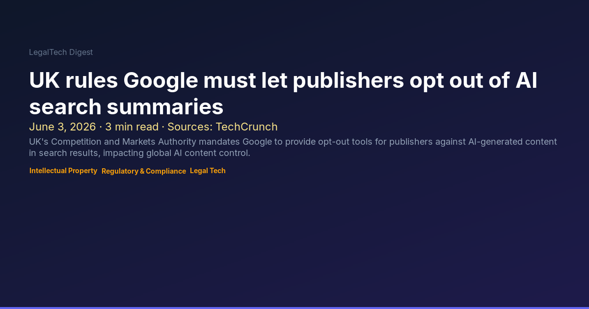 UK rules Google must let publishers opt out of AI search summaries ...